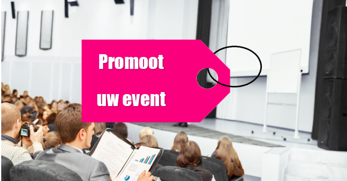 Eventpromotie voor nop: 6 ideeën voor de promotie van uw evenement ...